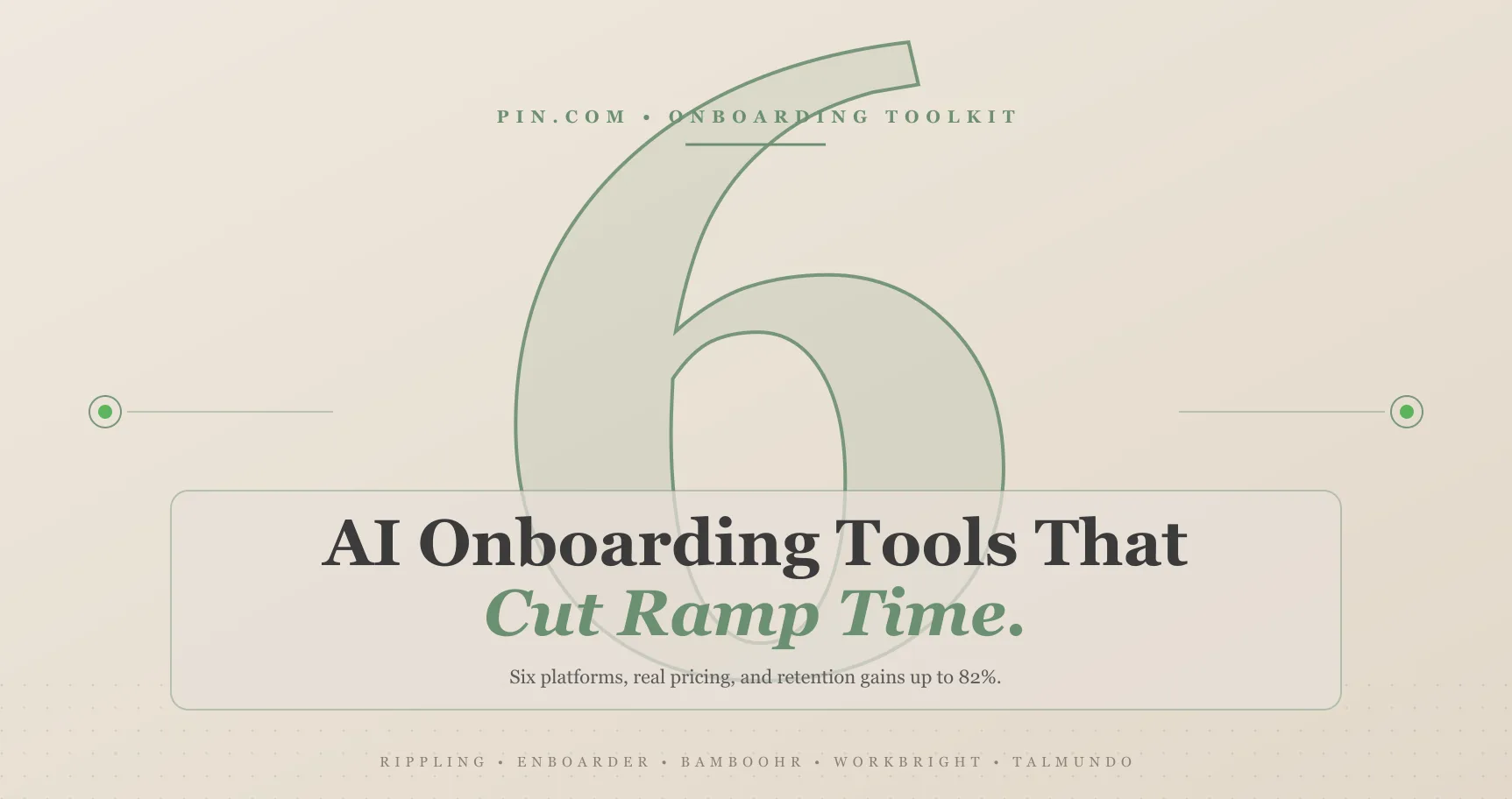 AI Onboarding Tools: 6 Platforms That Cut Ramp Time (2026) - Pin
